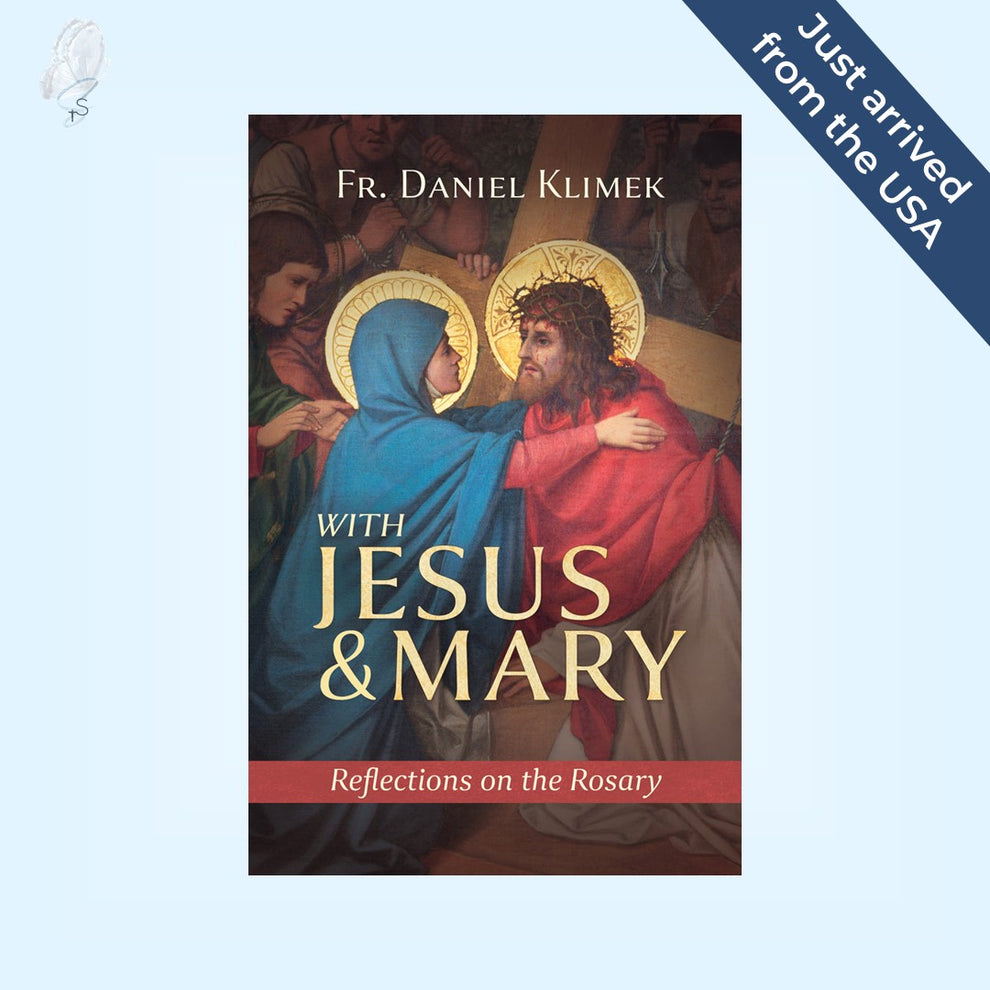With Jesus and Mary: Reflections on the Rosary – Surrender Gifts